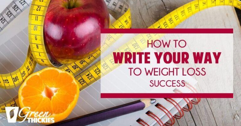 How To Write Your Way To Weight Loss Success